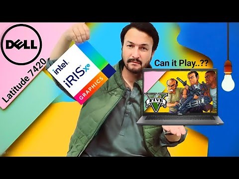 Dell Latitude 7420 Review with i5-1145G7 (Intel vPro) & GTA V Performance on Intel Iris Xe Graphics