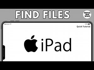 HOW TO FIND FILES ON IPAD