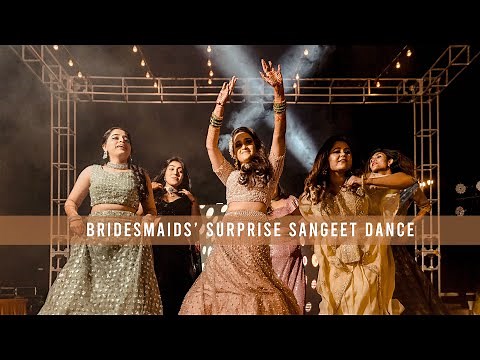 Best Surprise Dance by Bride & Bridesmaids // Best Indian Wedding Dance 2022 // The Wedding Waale