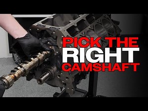 What You Need to Know Before Picking a Camshaft | Tech 101