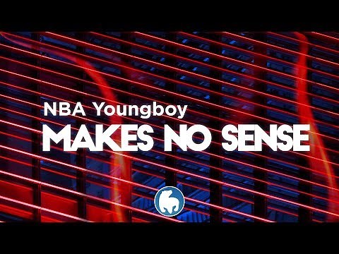 Youngboy Never Broke Again - Make No Sense (Clean - Lyrics)