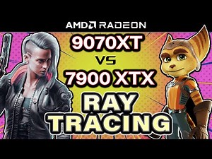 RX 9070XT vs RX 7900XTX - Ray Tracing Comparison in 10 Games