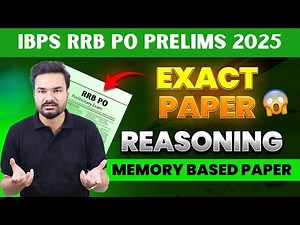 IBPS RRB PO Prelims 2025 Reasoning | Exact Memory-Based Paper & Full Analysis