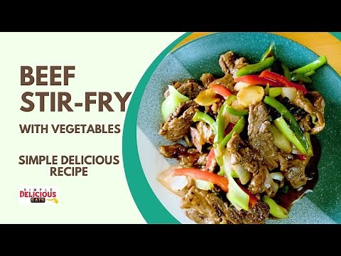 Beef Stir-fry With Vegetables | Easy Chinese recipe (with bell peppers and bok choy)