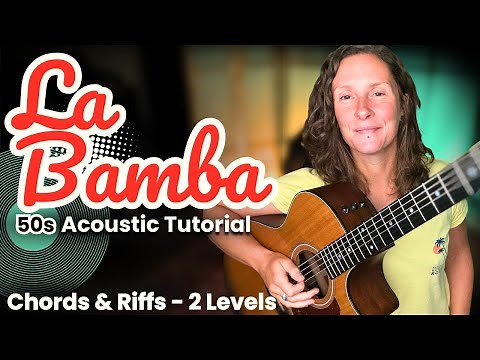 La Bamba Guitar Tutorial (Chords + Riffs for All Levels)
