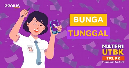 Pengertian, Rumus, dan Contoh Soal Bunga Tunggal