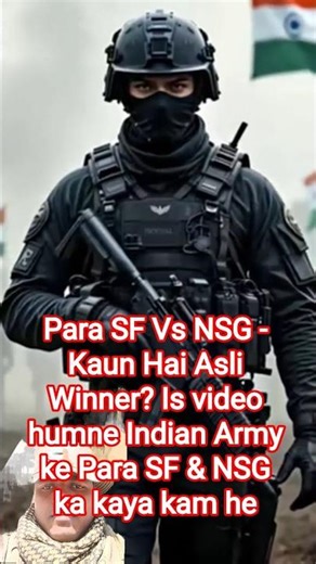 Para SF Vs NSG - Kaun Hai Asli Winner? Is video humne Indian Army ke Para SF & NSG ka kaya kam he
