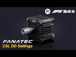 F1 24 FANATEC CSL DD Settings