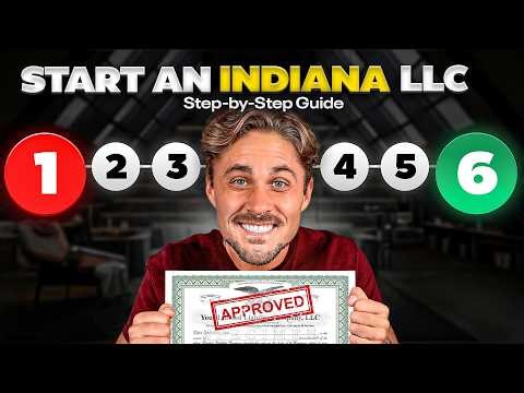 How to Start an LLC in Indiana The RIGHT Way - 9 Min Guide