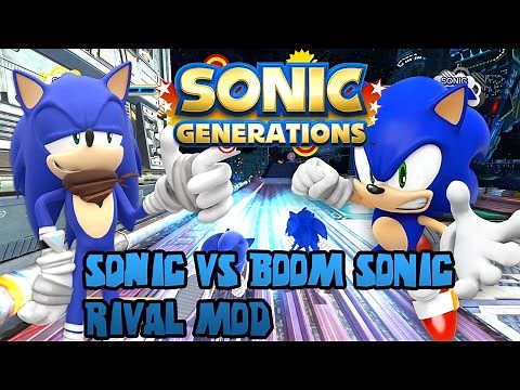 Sonic Generations PC: Sonic VS Boom Sonic Rival Mod