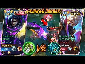 MATCH SENGIT ALUCARD VS GRANGER M7! DAMAGE GILA TEBAS LAWAN ☠️ | MLBB
