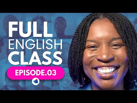 FULL ENGLISH CLASS WITH TIFFANI | Episode 03