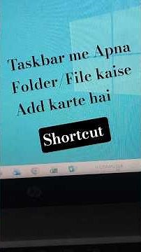 Taskbar me Files/Folder Kaise Add karte h | How to Add Folder in Taskbar| #shortcut #taskbar #files