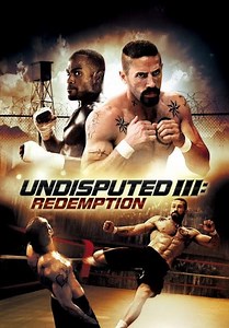 Undisputed III: Redemption (2010)