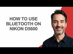 How to Use Bluetooth on Nikon D5600 - KevinHowTo