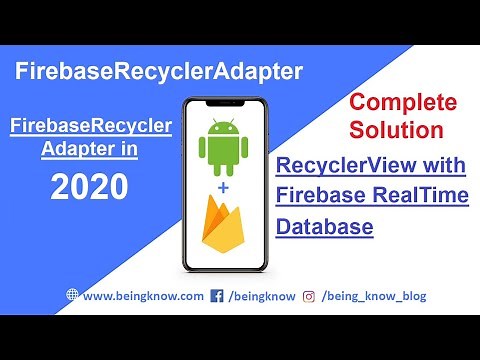 FirebaseRecyclerAdapter using Recyclerview with Firebase Realtime Database in 2020