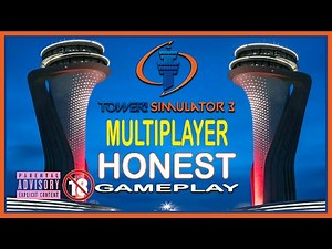 Tower! Simulator 3 Multiplayer Gameplay FIRST FULL SESSION