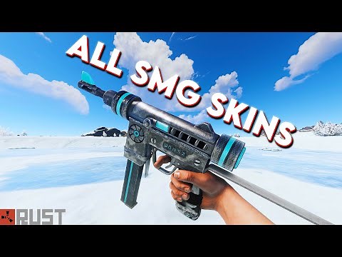 All Custom SMG Skins - Rust