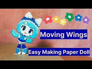 🌸 (37)Moving (Wings+Eyes+Mouth)🌸Easy Making Paper Doll🌸 Paper Puppet Tutorial
