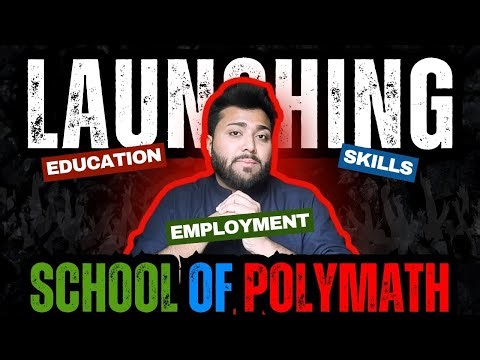 This video will change your life | School of PolyMath ✨