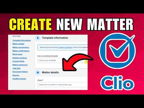 How To Create A New Matter In Clio (2026) (Best Method)