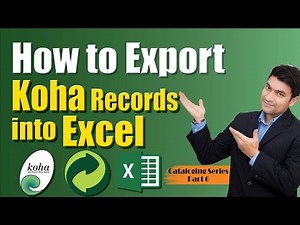 How to Export Koha Records into Excel | Koha Cataloguing Series | Part 6