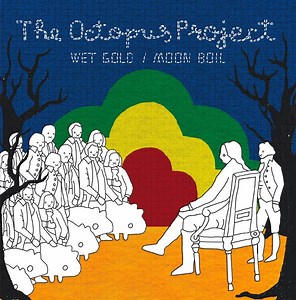 The Octopus Project - Wet Gold / Moon Boil