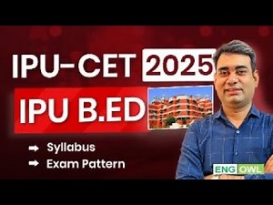 📚 IPU CET 2025 B.Ed | Syllabus & Exam Pattern 🔥 IP UNIVERSITY