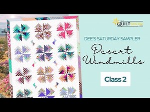 Dee's Saturday Sampler – Desert Windmills Class 2