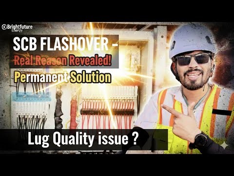 SCB Flashover Real Reason Revealed | Lug Quality Issue? | Permanent Solution | Solar PM
