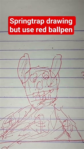 springtrap drawing but use red ballpen #fnaf #fivenightsatfreddys #drawing
