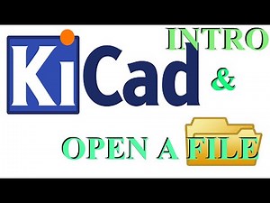 KiCad Tutorial 1/4 Intro and Open a file