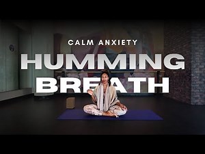 Humming Breath | Calm Anxiety + Soothe Your Nervous System