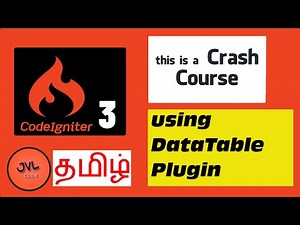 CodeIgniter 3 in Tamil - 28 - How to integrate DataTable plugin