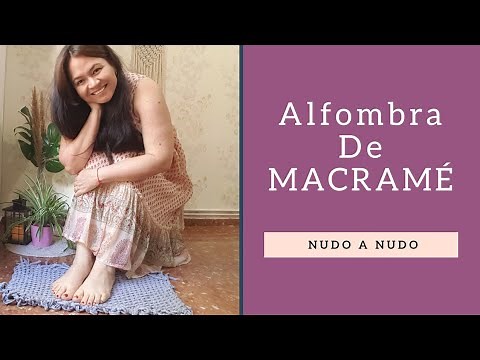 MACRAMÉ RUG, EASY KNOTS