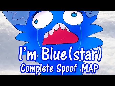 I'm Blue(star) | Complete Spoof MAP