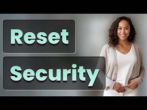 How Do I Reset Security Questions to Regain Bank Account Access?