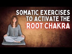 Somatic Exercises To Activate The Root Chakra | 11 Minutes + Music