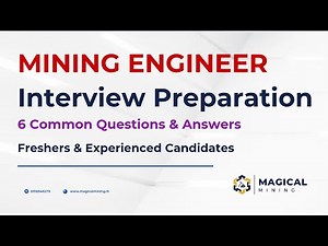 6 Common Questions & Answers | Mining Interview Preparation | Mining Jobs | Magical Mining
