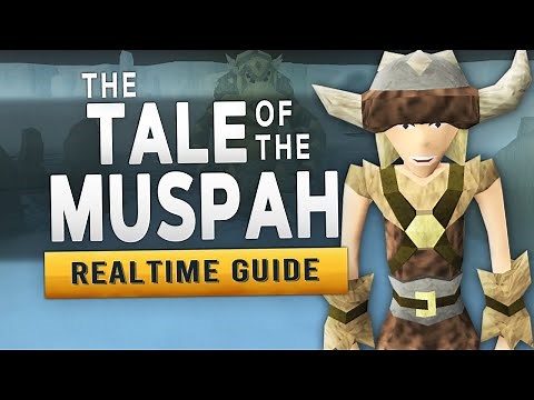 [RS3] The Tale of the Muspah – Realtime Quest Guide