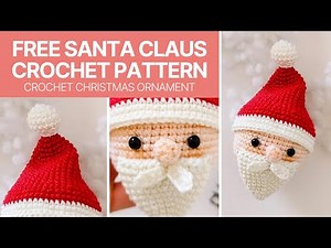 Free Santa Claus Crochet Pattern | Crochet Christmas Ornament