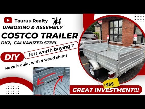 DK2 COSTCO TRAILER UNBOXING & ASSEMBLY | Taurus-Realty
