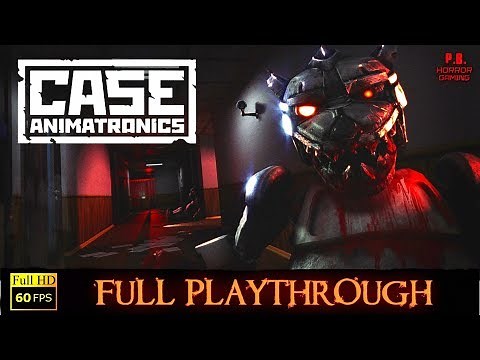 Case : Animatronics | Full Game Longplay Walkthrough No Commentary 1080P/60FPS