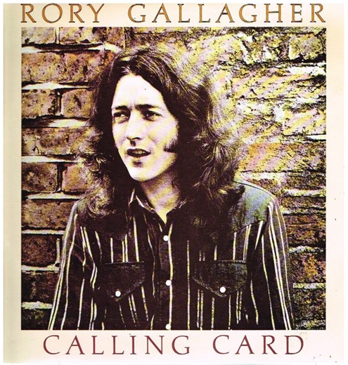 Rory Gallagher - Calling Card