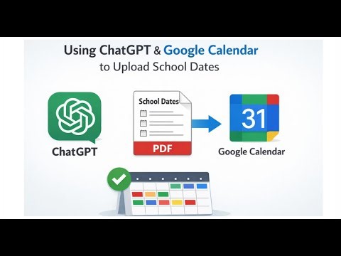 How to Use ChatGPT to Import Your School PDF Calendar into Google Calendar (FAST & EASY!)