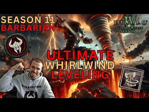 The Ultimate Diablo 4 Season 11 Whirlwind Barbarian Leveling Guide!