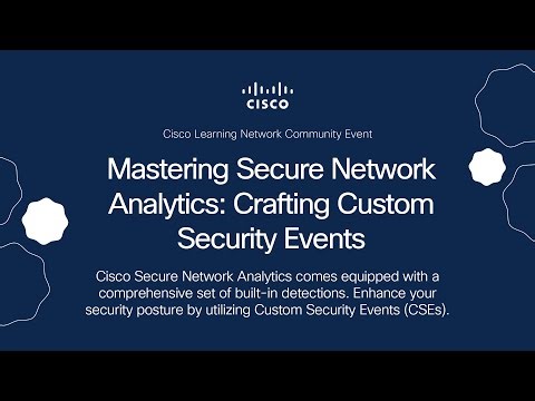 Mastering Secure Network Analytics: Crafting Custom Security Events