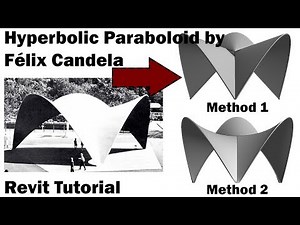 Revit Tutorial - Hyperbolic Paraboloid by Félix Candela
