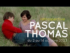 Pascal Thomas - Bande-annonce
