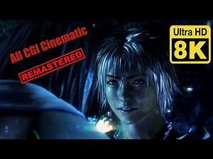 Final Fantasy X All CGI Cinematic 8K (Remastered with Neural Network AI)